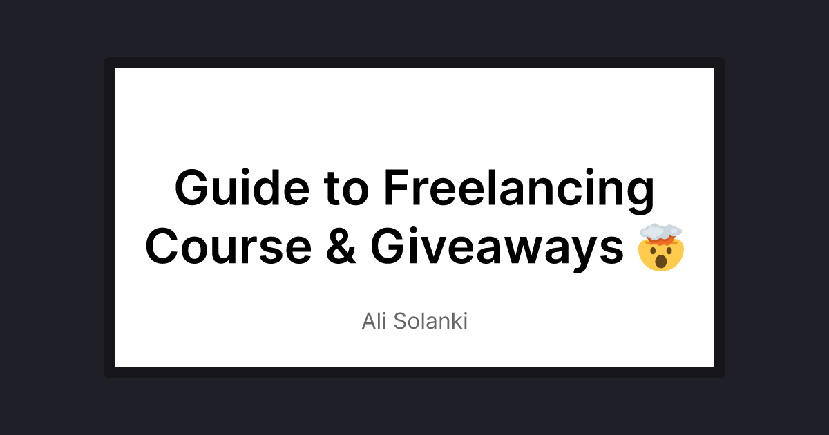 Guide to Freelancing Course & Giveaways 🤯